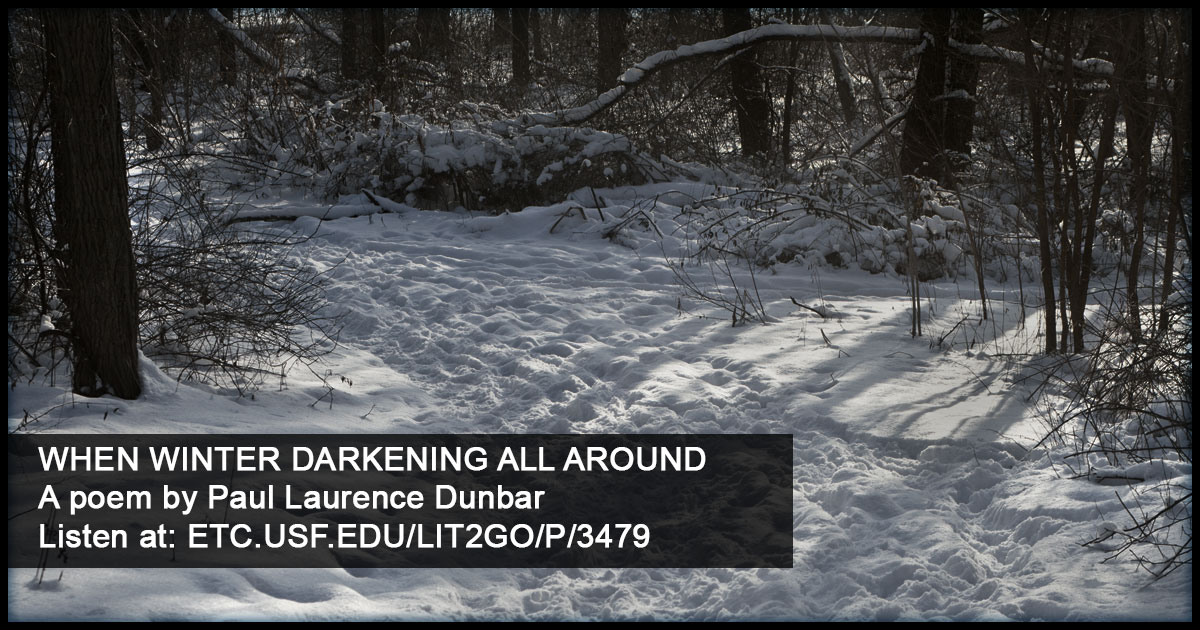 When Winter Darkening All Around | Miscellaneous Poems | Paul Laurence ...