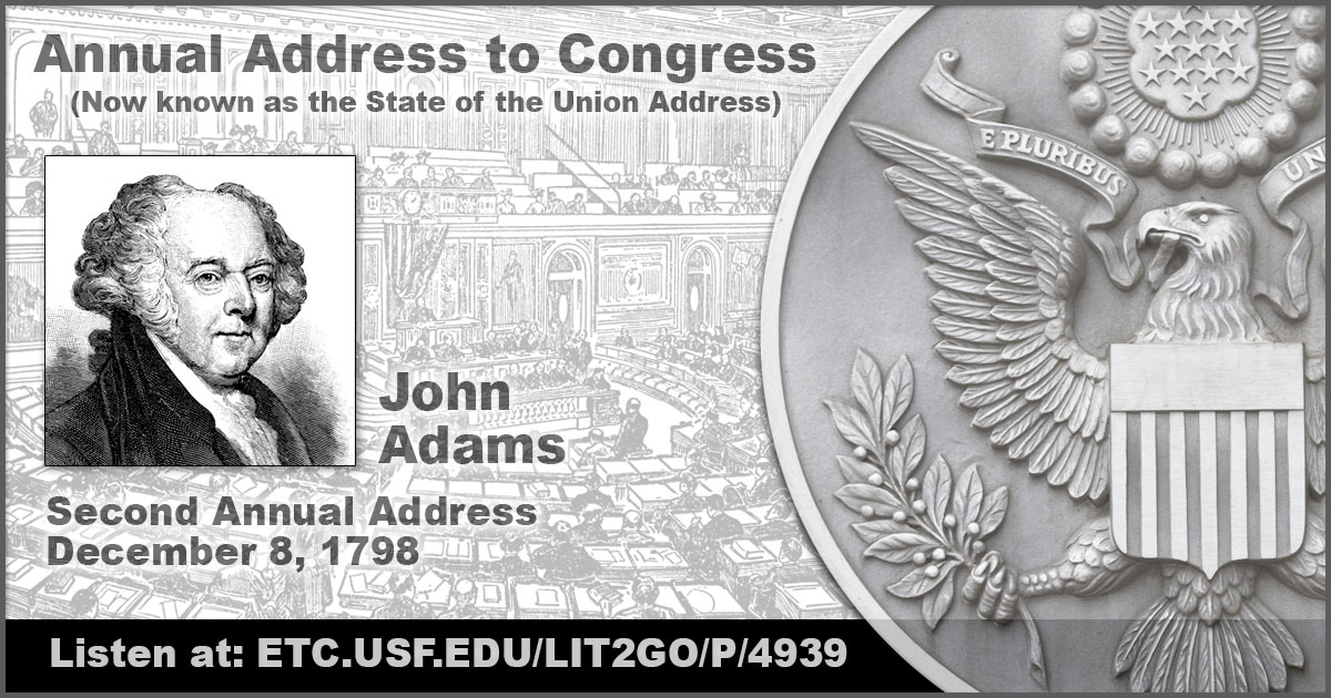 Annual Message to Congress, December 8, 1798 | Presidential Addresses ...