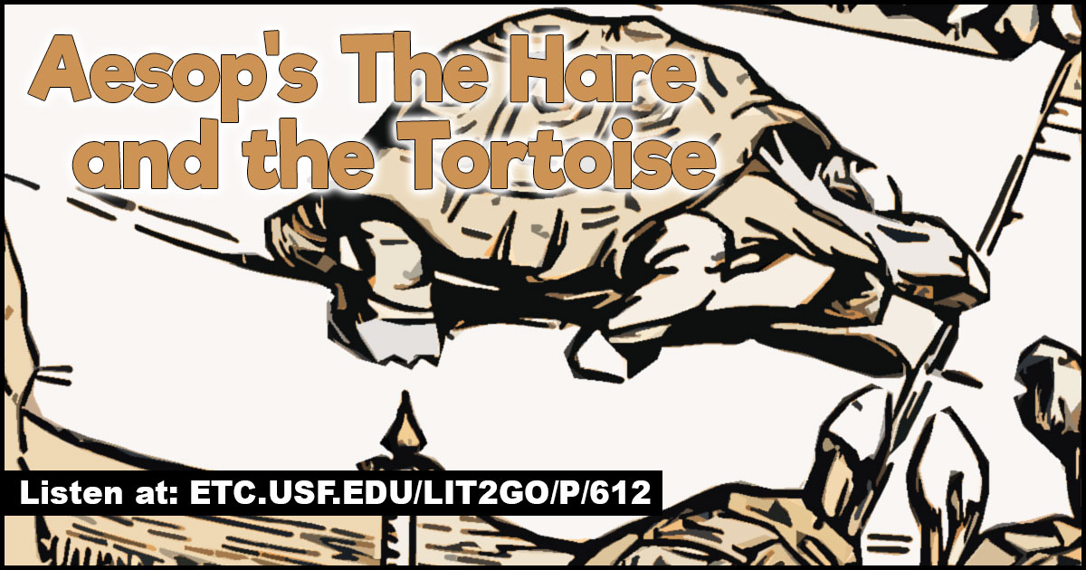 “The Hare and the Tortoise” | Aesop's Fables | Aesop | Lit2Go ETC